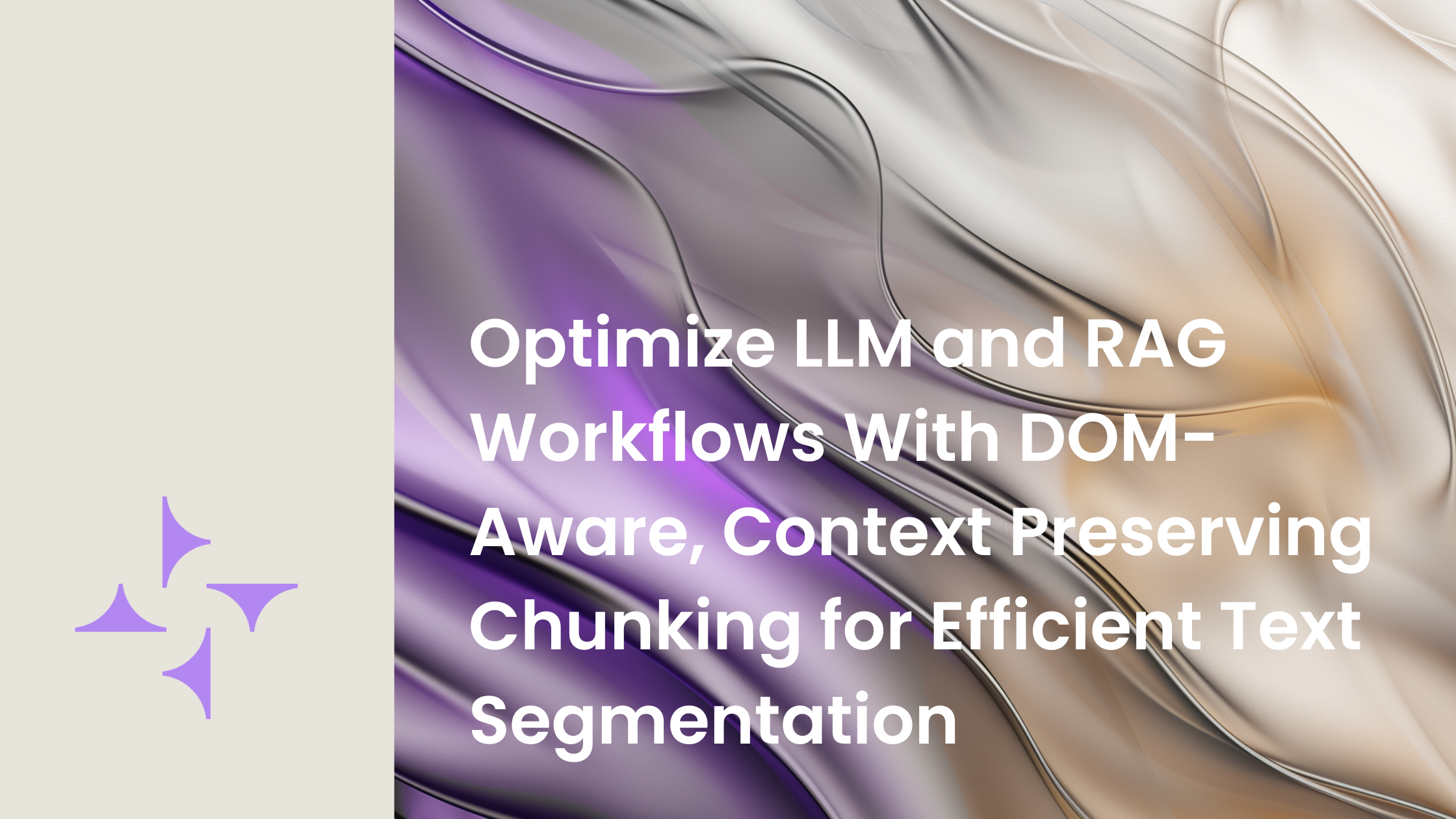 Optimizing Text Chunking for RAG-Enhanced LLM Applications | Spring Labs